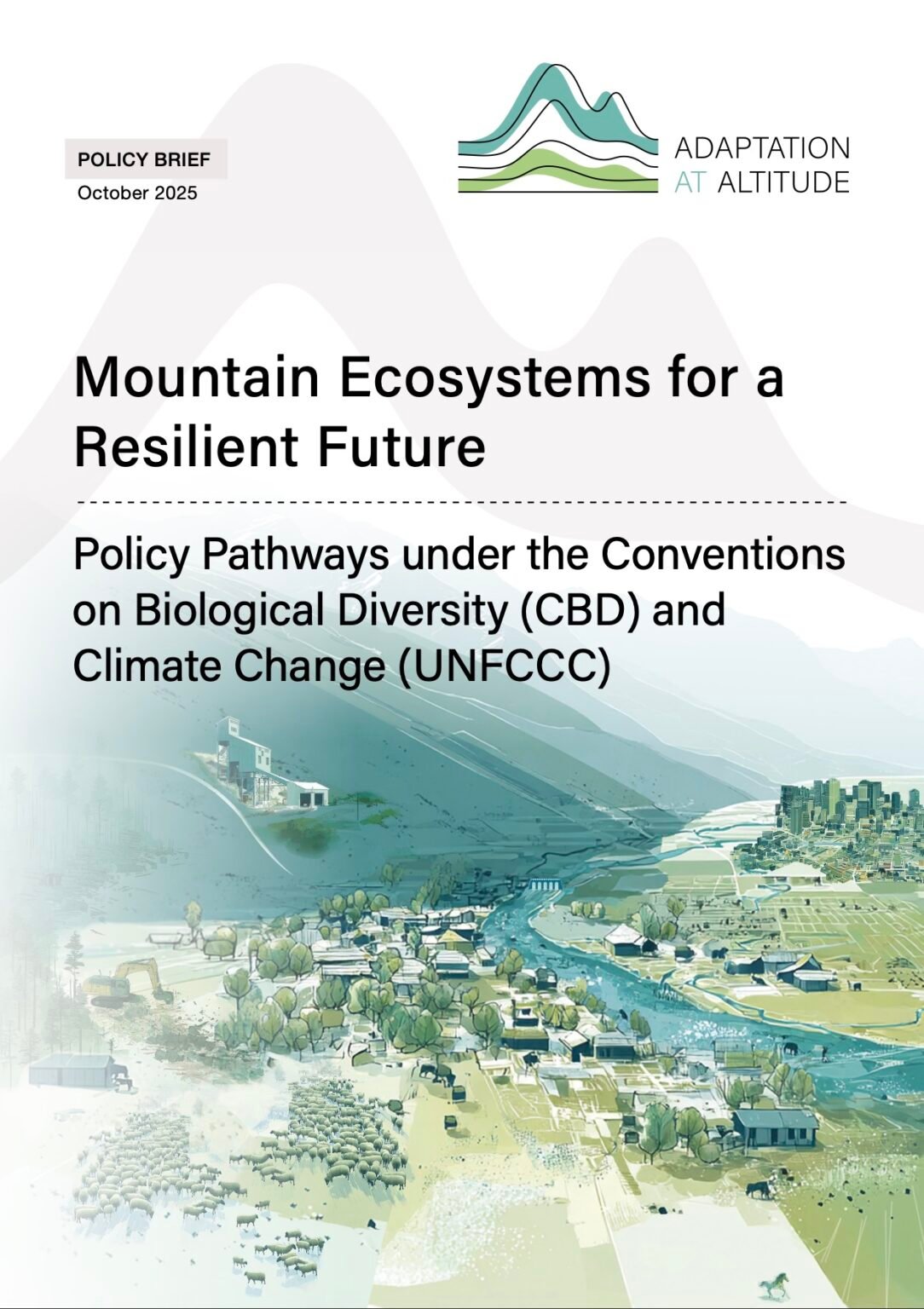 Mountain Ecosystems for a Resilient Future - Policy Pathways under the ...